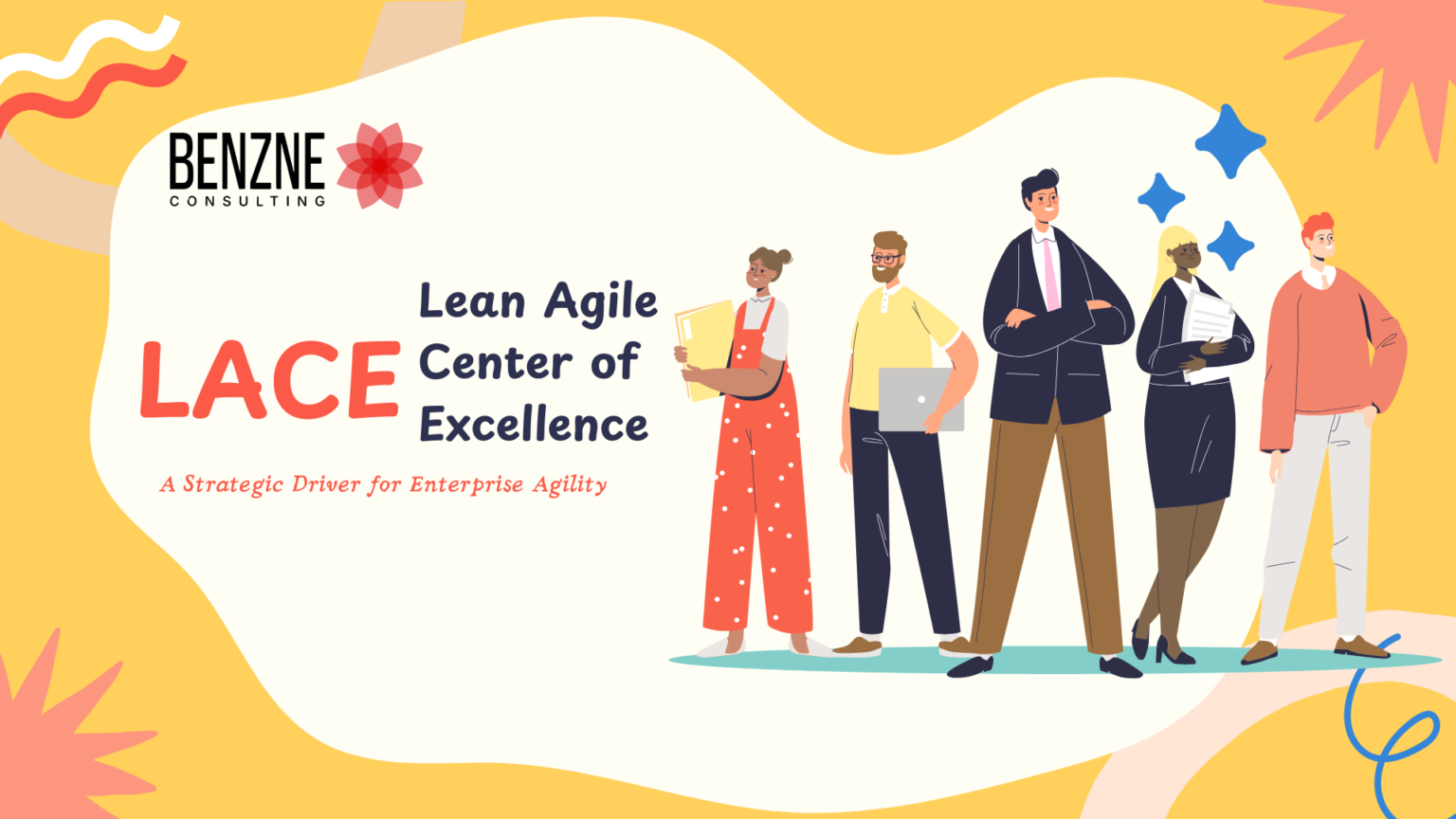 Lean Agile Center Of Excellence (LACE): Characteristics, Roles ...